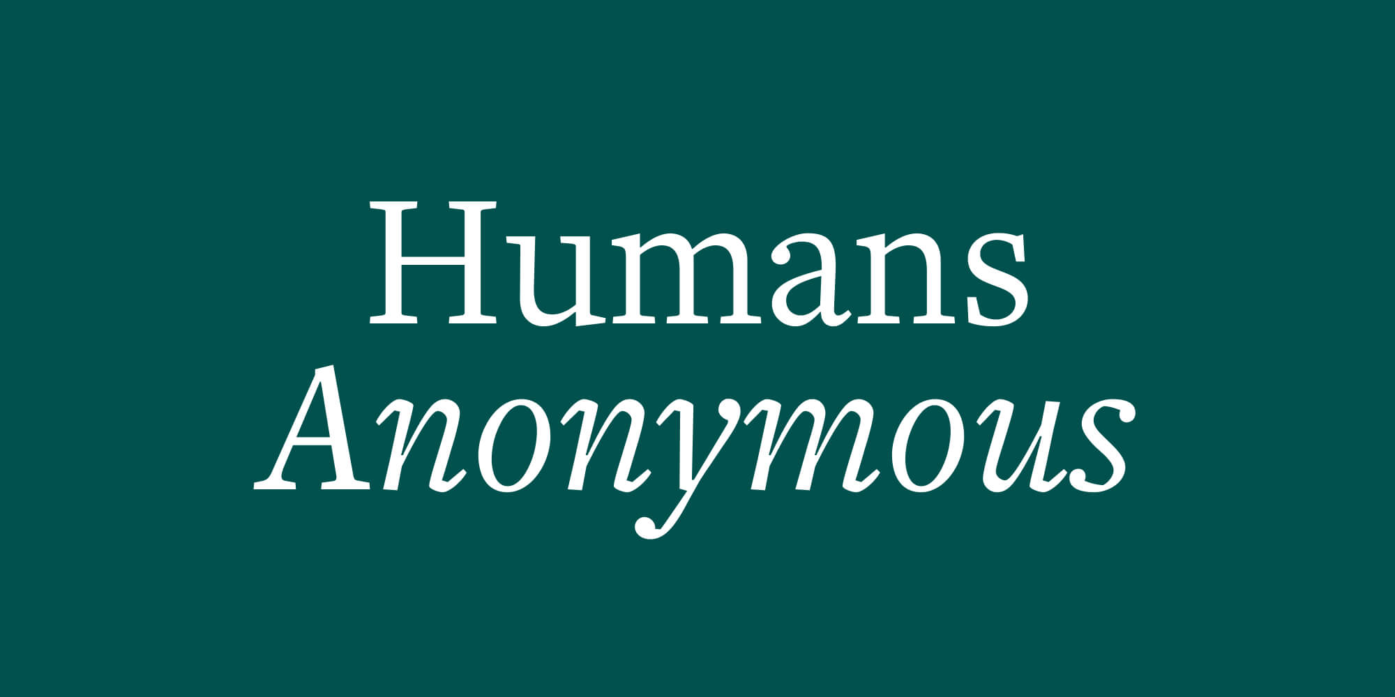 Humans Anonymous
